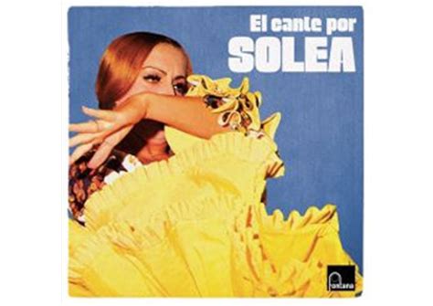 El Cante Por SOLEA