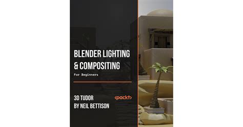 Lesson 11 Night Scene Rendering Techniques In Blender Blender Lighting Compositing For