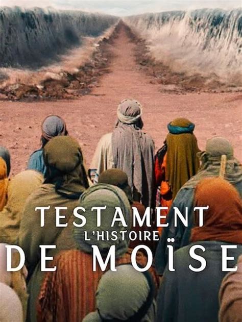 Testament Lhistoire De Moïse 2024 Streaming Replay Diffusion