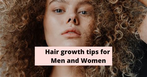 Best Hair Growth Tips For Men And Women