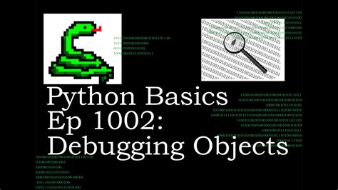 Python Basics Tutorial Debugging Understanding The Object You Re Working With YouTube