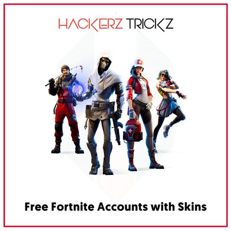 Free Fortnite Accounts And Password With Vbucks And Skin Hackerztrickz