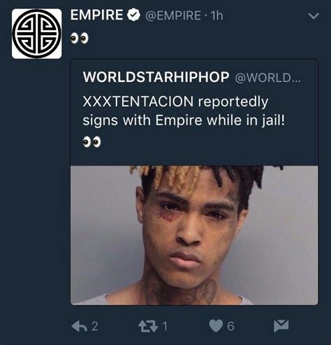 X Has Signed To Empire Rxxxtentacion