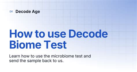 how to use decode biome test decode age