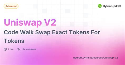 Uniswap V2 Code Walk Swap Exact Tokens For Tokens