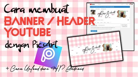 Cara Membuat Banner Header YouTube YouTube