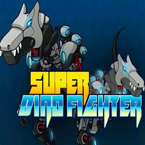 Super Dino Fighter Play At