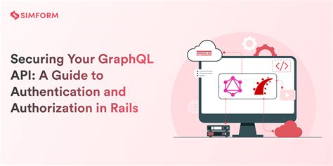Using Graphql With Rails 7 Building Efficient Apis Simform Engineering