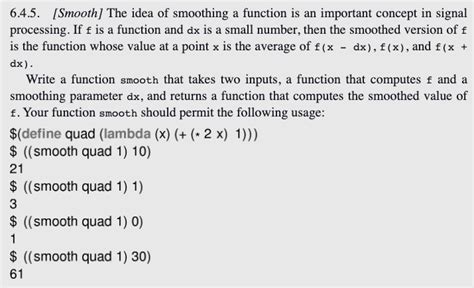 Solved 645 Smooth The Idea Of Smoothing A Function Is