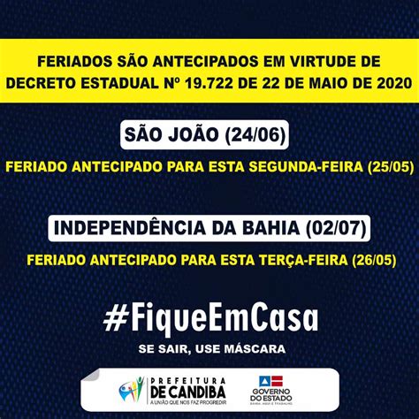 FERIADOS SÃO ANTECIPADOS EM VIRTUDE DO DECRETO ESTADUAL Nº 19 722 DE 22