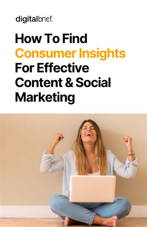 How To Find Key Consumer Insights For Effective Content Social Media Marketing Digitalbrief