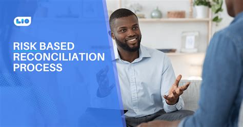 The Stress Free Guide To Risk Based Reconciliation Process