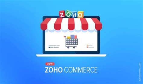 Zoho Commerce A New E Commerce Platform Absolute Web