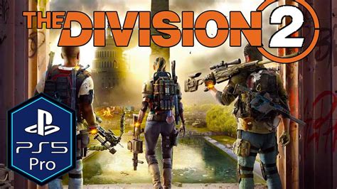 The Division 2 PS5 Pro Gameplay Review [Playstation Plus] - YouTube