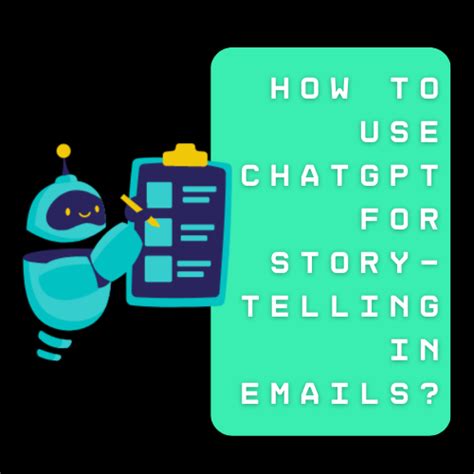 How To Use Chatgpt For Storytelling In Emails Mailsoftly