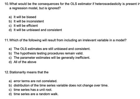 solved 10 what would be the consequences for the ols