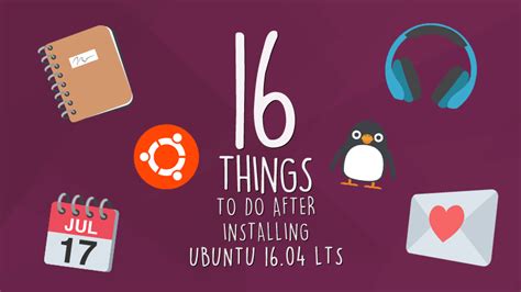 16 Things To Do After Installing Ubuntu 1604 Lts Omg Ubuntu