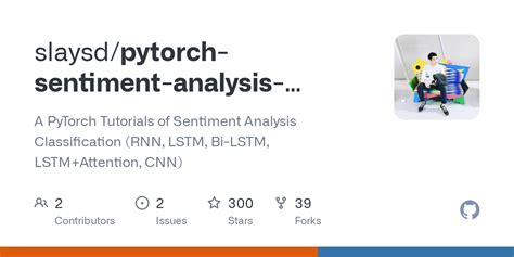 Pytorch Sentiment Analysis Classification README Md At Master Slaysd