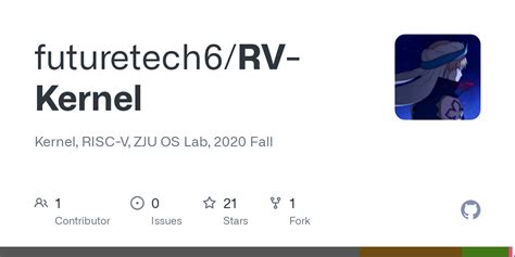 Github Futuretech6rv Kernel Kernel Risc V Zju Os Lab 2020 Fall