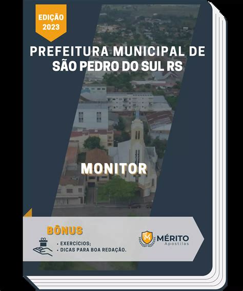 Apostila Monitor Prefeitura De São Pedro Do Sul Rs Mérito Apostilas