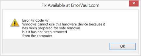 How To Fix Error 47 Code 47 Windows Cannot Use This Hardware Device