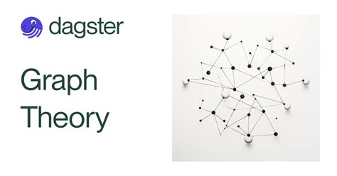 Graph Theory Dagster Glossary