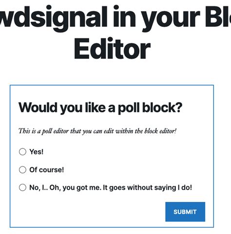 Crowdsignal Polls In Your Block Editor Something Odd