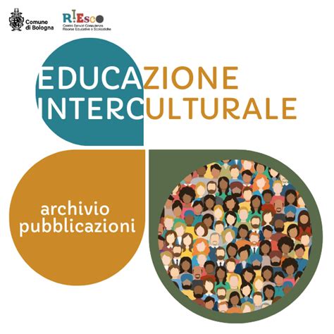 EDUCAZIONE INTERCULTURALE Archivio Dossier Tematici Centro RiESco