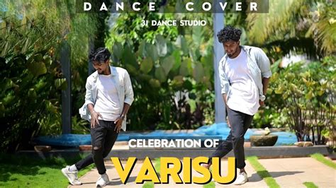 Celebration Of Varisu Dance Cover Thalapathy Vijay J Dance Studio