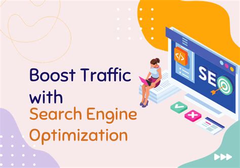 Boost Traffic With Search Engine Optimization