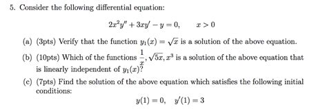 Solved 5 Consider The Following Differential Equation A
