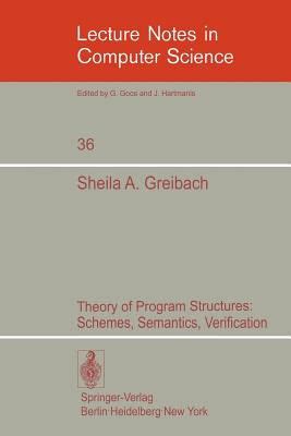 Theory Of Program Structures Schemes Semantics Verification Buy