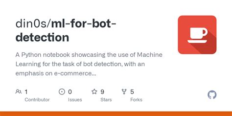 Github Din0sml For Bot Detection A Python Notebook Showcasing The Use Of Machine Learning