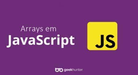 Como usar arrays em JavaScript guia fácil para iniciantes