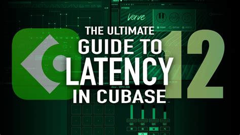 Ultimate Guide To Latency In Cubase Youtube