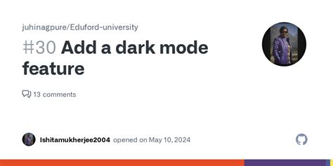 Add A Dark Mode Feature · Issue 30 · Juhinagpureeduford University