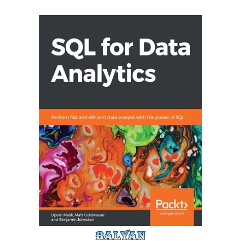 sql برای تجزیه و تحلیل داده ها تجزیه و تحلیل داده ها را سریع و کارآمد