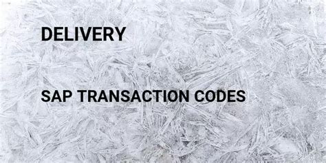 Delivery Tcode In SAP Transaction Codes List