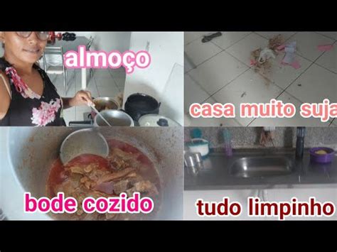 CASA TAVA UMA BAGUNÇA FIZ ALMOÇO BODE COZIDO YouTube