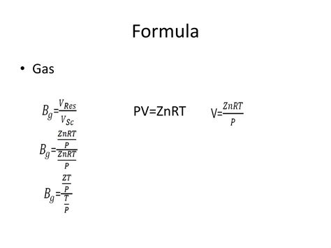 Gas Formation Volume Factor Derivation Pptx Physics Science