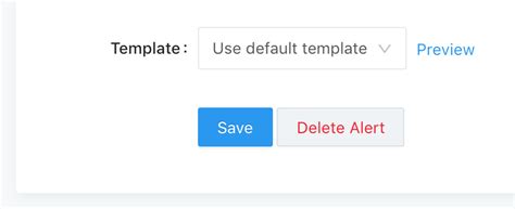 Alert Notification Template Editing