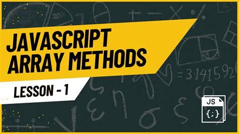 Javascript Array Methods Explained With Practical Examples Part 1