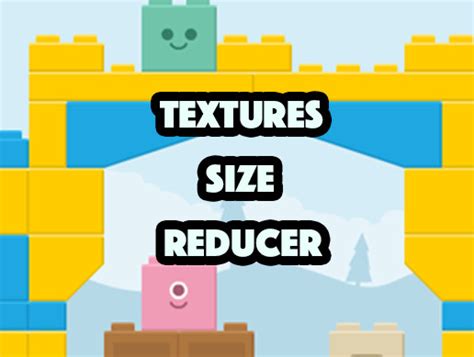 Textures Size Reducer Pro Utilities Tools Unity Asset Store