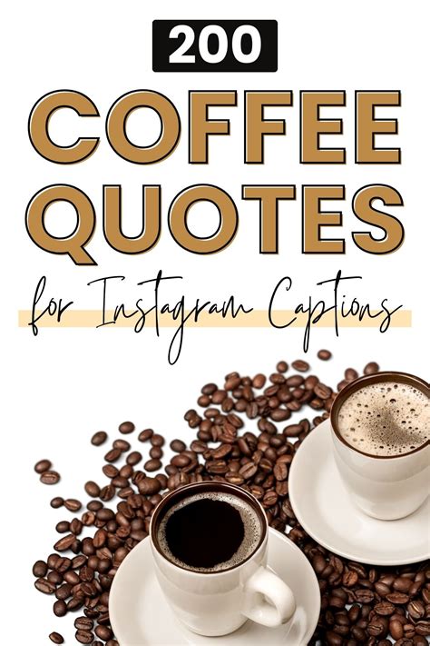 200 Coffee Quotes For Instagram Captions 2025