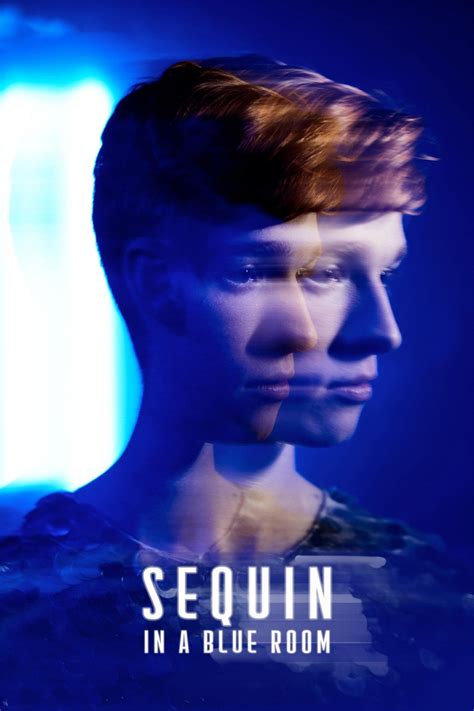 Sequin In A Blue Room Pictures Rotten Tomatoes