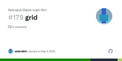 Grid · Issue 179 · Seblaguedigital Logic Sim · Github