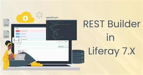 Efficient Rest Api Development With Liferay 7x Rest Builder