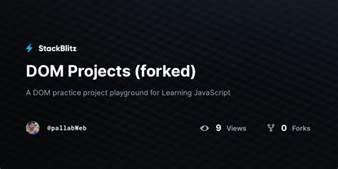 DOM Projects Forked StackBlitz
