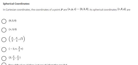 Solved Spherical Coordinates In Cartesian Coordinates The