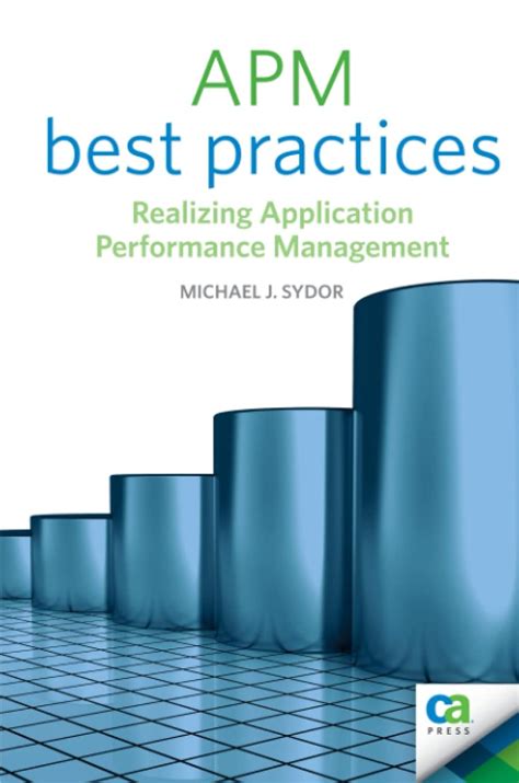 Apm Best Practices Realizing Application Performance Management Books For Professionals By
